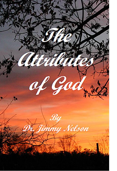 The Attributes of God Series | Landmark Baptist Church